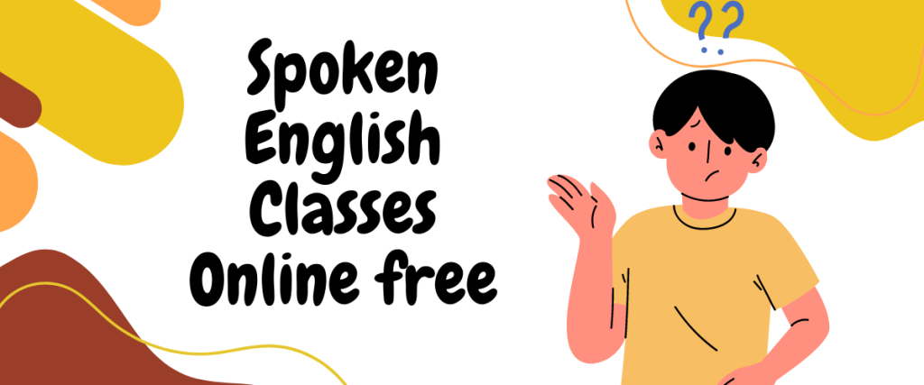 Join Our Spoken English Classes Online Free